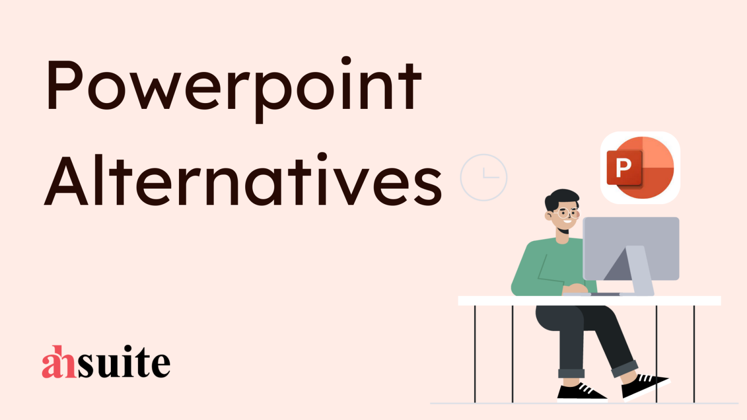10 Best PowerPoint Alternatives in 2024 - Ahsuite Blog